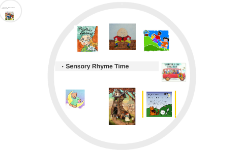 Sensory Rhyme Time by Tracey Tunney on Prezi