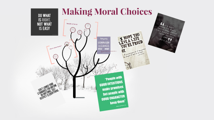 Making Moral Choices by Rachele Warner on Prezi