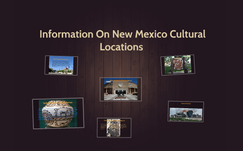 New Mexico's Culture Areas by Joshua Romanowski on Prezi