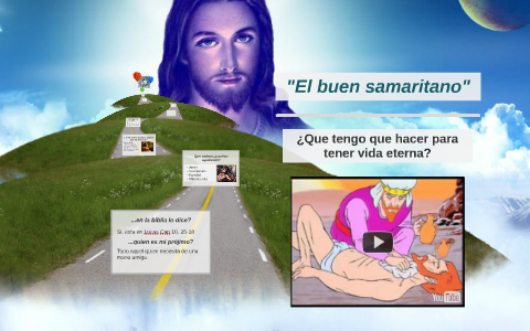 "El buen samaritano" by Lester Meneses on Prezi
