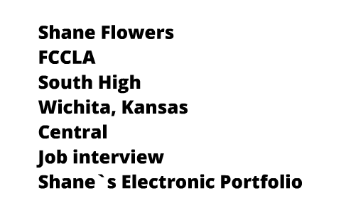 FCCLA Portflio by Shane Flowers on Prezi