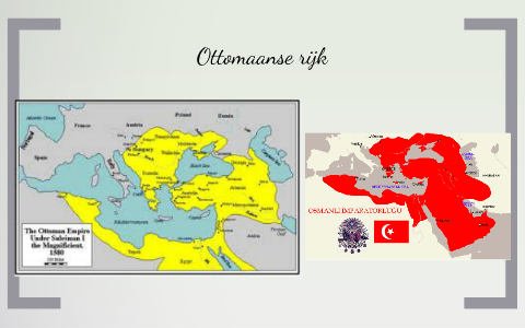 Ottomaanse rijk by Feyza Guldal on Prezi