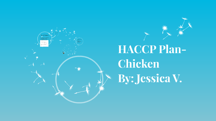 HACCP Plan- Chicken by jessica villafan on Prezi