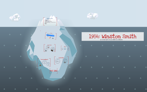 1984: Winston Smith by Michelle Jun on Prezi