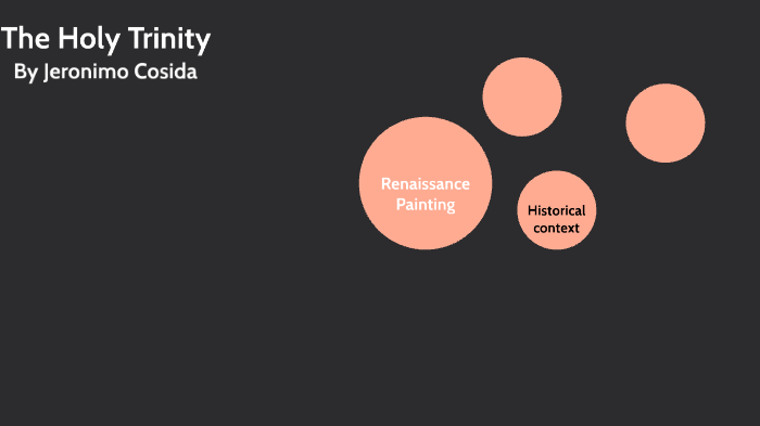 The Holy Trinity by Jeronimo Cosida by cheska amanse on Prezi