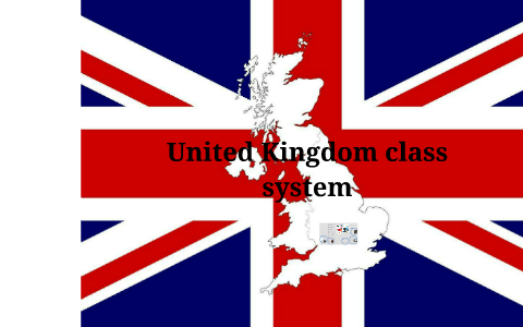 British class system by Martin Andersen on Prezi
