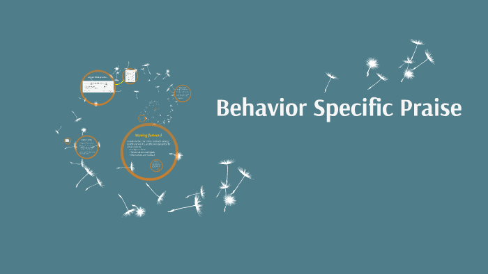Behavior Specific Praise by Elizabeth Green on Prezi