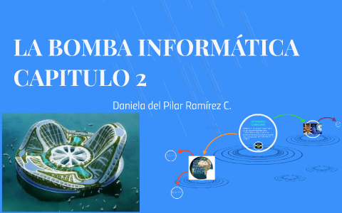 LA BOMBA INFORMATICA by pilar ramirez