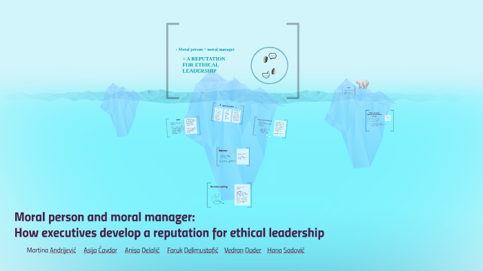 Moral person and moral manager: by Martina Andrijevic on Prezi