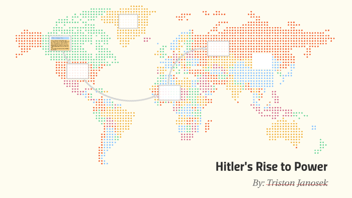 Hitler's Rise to Power by Triston Janosek
