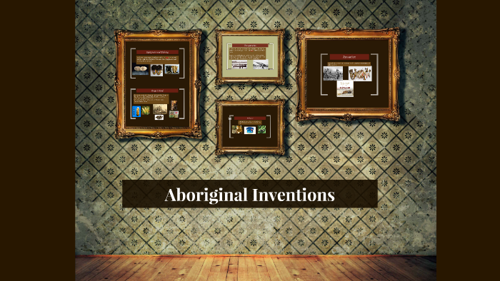 Aboriginal Inventions by Bernardete Miranda on Prezi
