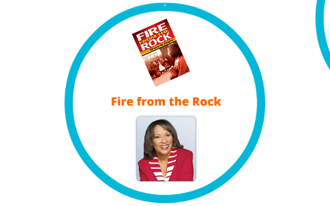 Fire from the Rock by c w on Prezi
