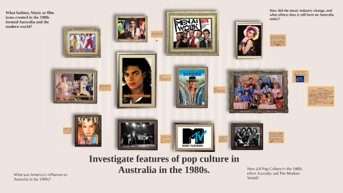 : How did Pop Culture in the 1980s effect Australia and The by Johanna ...
