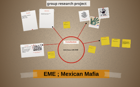 EME ; mexican mafia by on Prezi