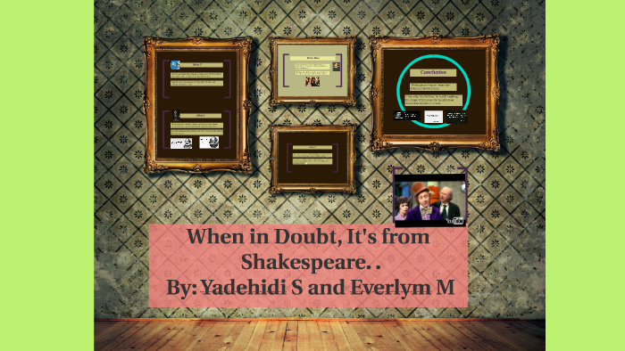 Chapter 6: When in Doubt, It's from Shakespeare. . . by Everlyn Murillo ...