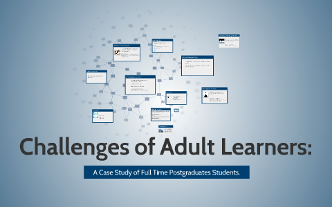 Challenges of Adult Learners: by Ingibjörg Anna on Prezi