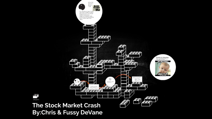 The Stock Market Crash by chris devane on Prezi