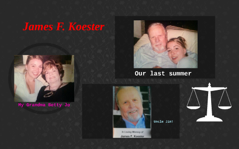 James F. Koester by Sam Norwood on Prezi Next