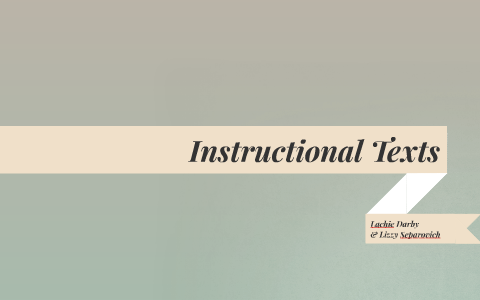 Instructional Texts by on Prezi
