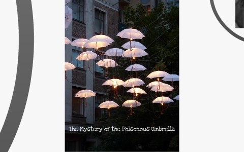 Georgi Markov: Mystery of the Poisonous Umbrella by Ashley Hannu on Prezi