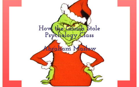 How the Grinch Stole Psychology Class by Philip Faulkner on Prezi