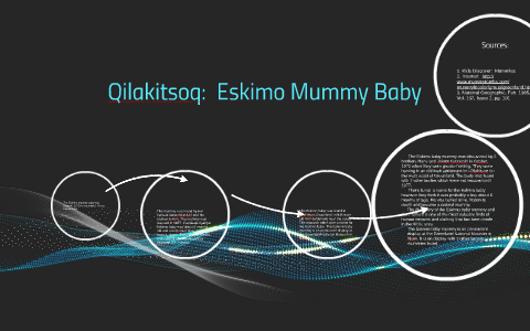 Qilakitsoq: Eskimo Mummy Baby by Danielle Tarmey on Prezi