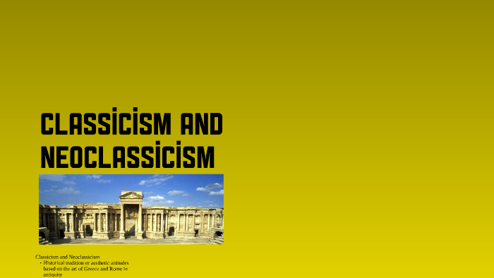 Neoclassicism, Romanticism, Transcendentalism by Deb Nebel on Prezi