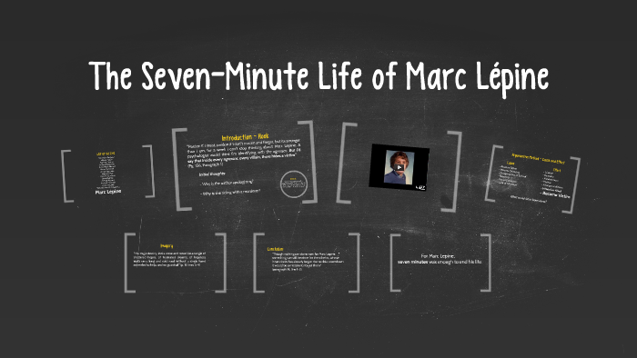 The Seven-Minute Life of Marc Lepine by Rhea Abayan on Prezi