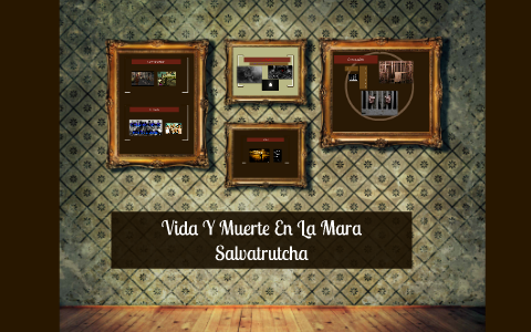 Vida Y Muerte En La Mara Salvatrutcha by Jessica Bernal on Prezi
