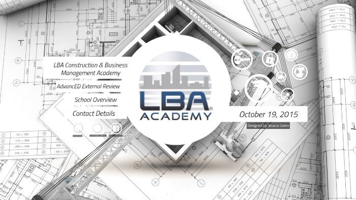 LBA Academy AdvancED Oct 19, 2015 by Dana Vignale on Prezi