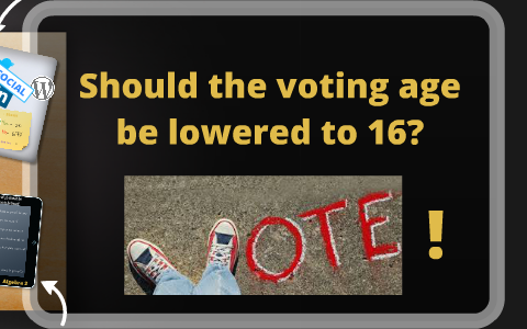 Debate- Voting Age by Ashley Torres
