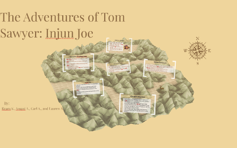The Adventures of Tom Sawyer: Injun Joe by Carl A on Prezi