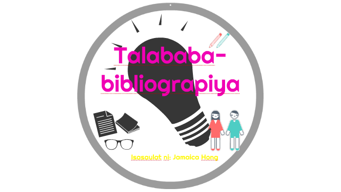 Talababa-bibliograpiya by Jamaica Hong on Prezi