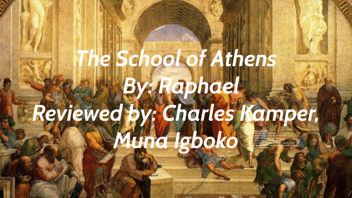 The School of Athens by Charles Kamper on Prezi