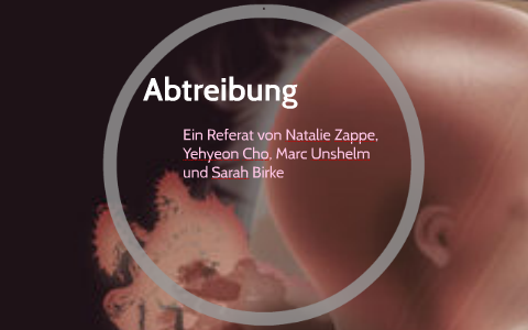 Abtreibung by Sarah Birke on Prezi