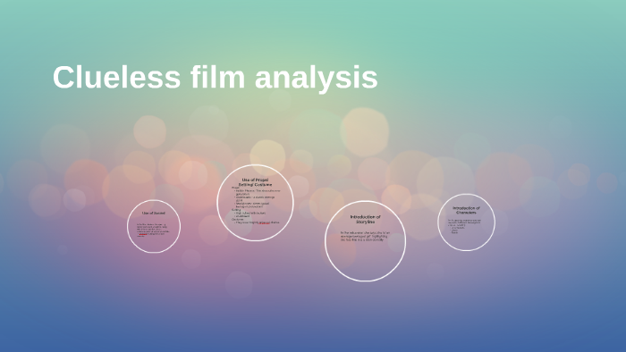 Clueless film analysis by Nicole Clark on Prezi