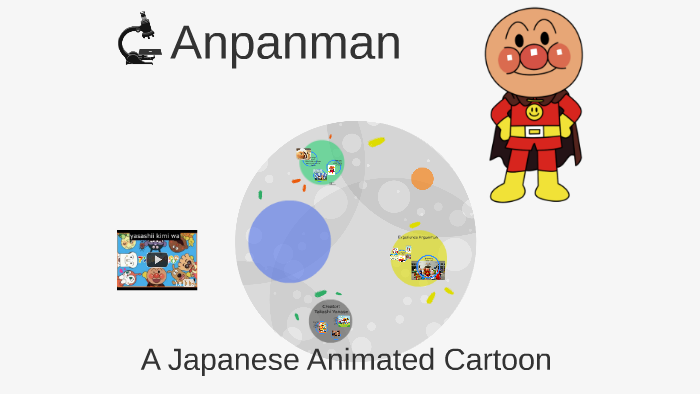 Anpanman: A Japanese Cartoon by Carol M on Prezi