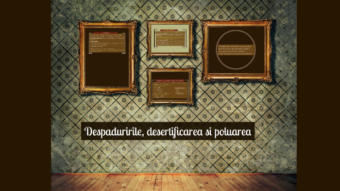 Despaduririle, desertificarea si poluarea by ovidiu k on Prezi