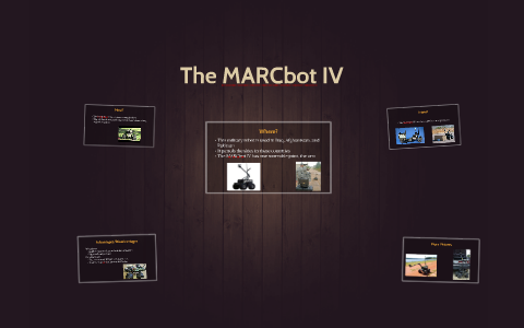 The MARCbot IV by devyn patel on Prezi