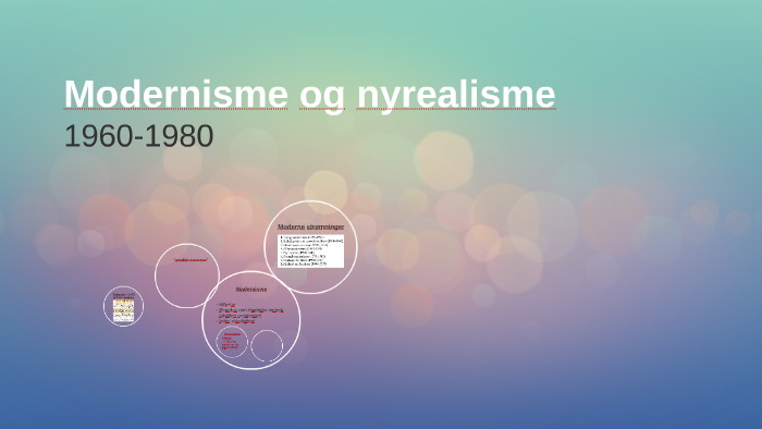 Modernisme og nyrealisme by Signe Højstrup on Prezi