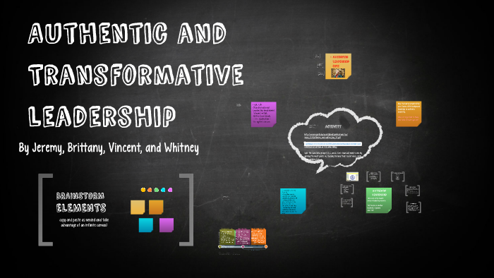 Authentic and Transformative leadership by on Prezi