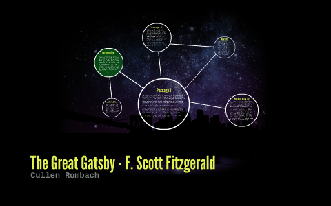 The Great Gatsby - Passage Analysis by Cullen Rombach on Prezi