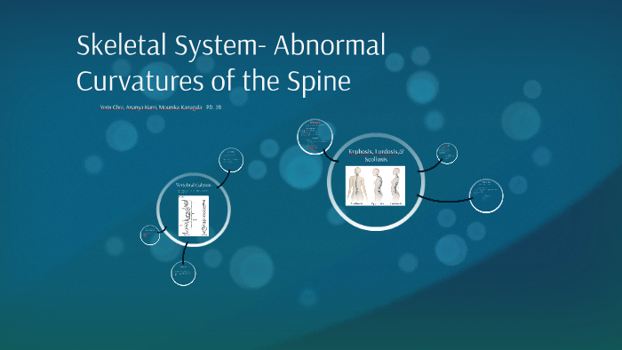 Skeletal System- Abnormal Curvature of the Spine by yerin choi on Prezi