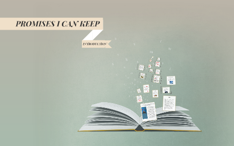 Promises I Can Keep by Nidi Carranza on Prezi
