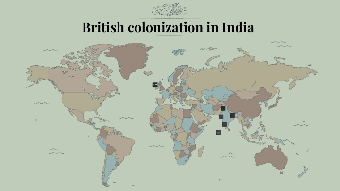 British colonization of India by Kayleigh Djodikromo on Prezi