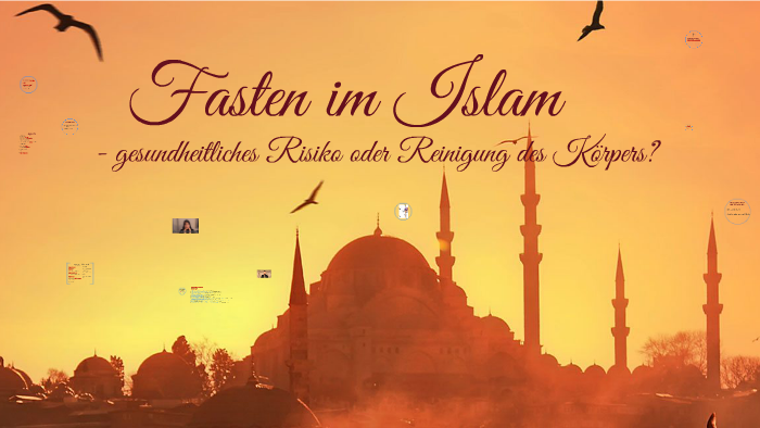 Fasten im Islam 5.PK by Dilara Akin on Prezi