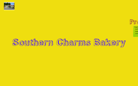 Southern Charms Bakery by Gretchen Carlyle on Prezi
