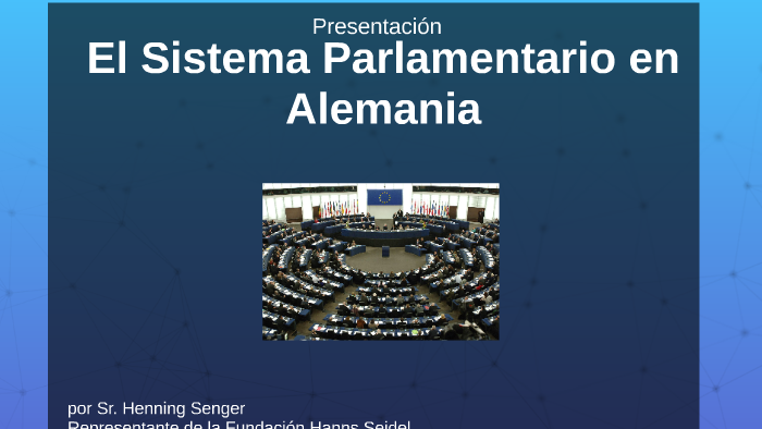Das Parlamentarische Regierungssystem in Deutschland by Fundación Hanns ...
