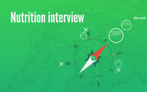 Nutrition interview by jaymie white on Prezi