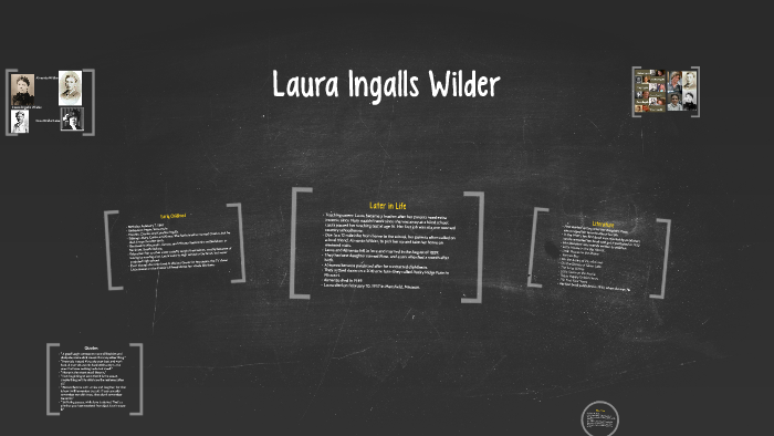 Laura Ingalls Wilder by abby crowder on Prezi